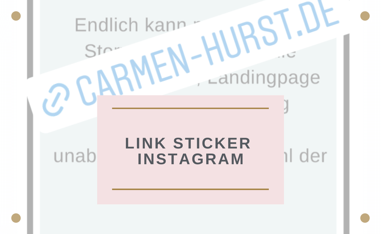 Instagram Link Sticker • Carmen Hurst | webDesign